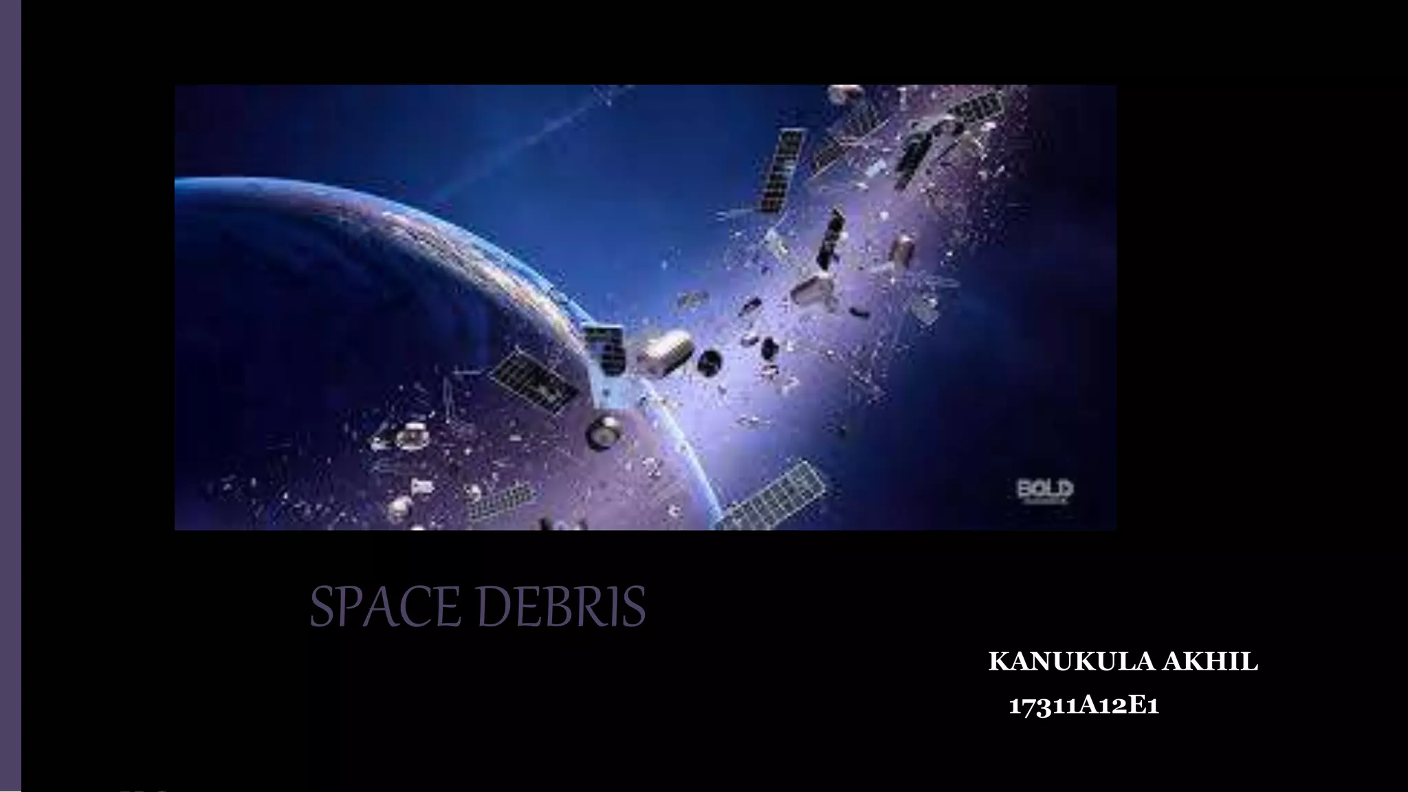 space debris management | PPTX