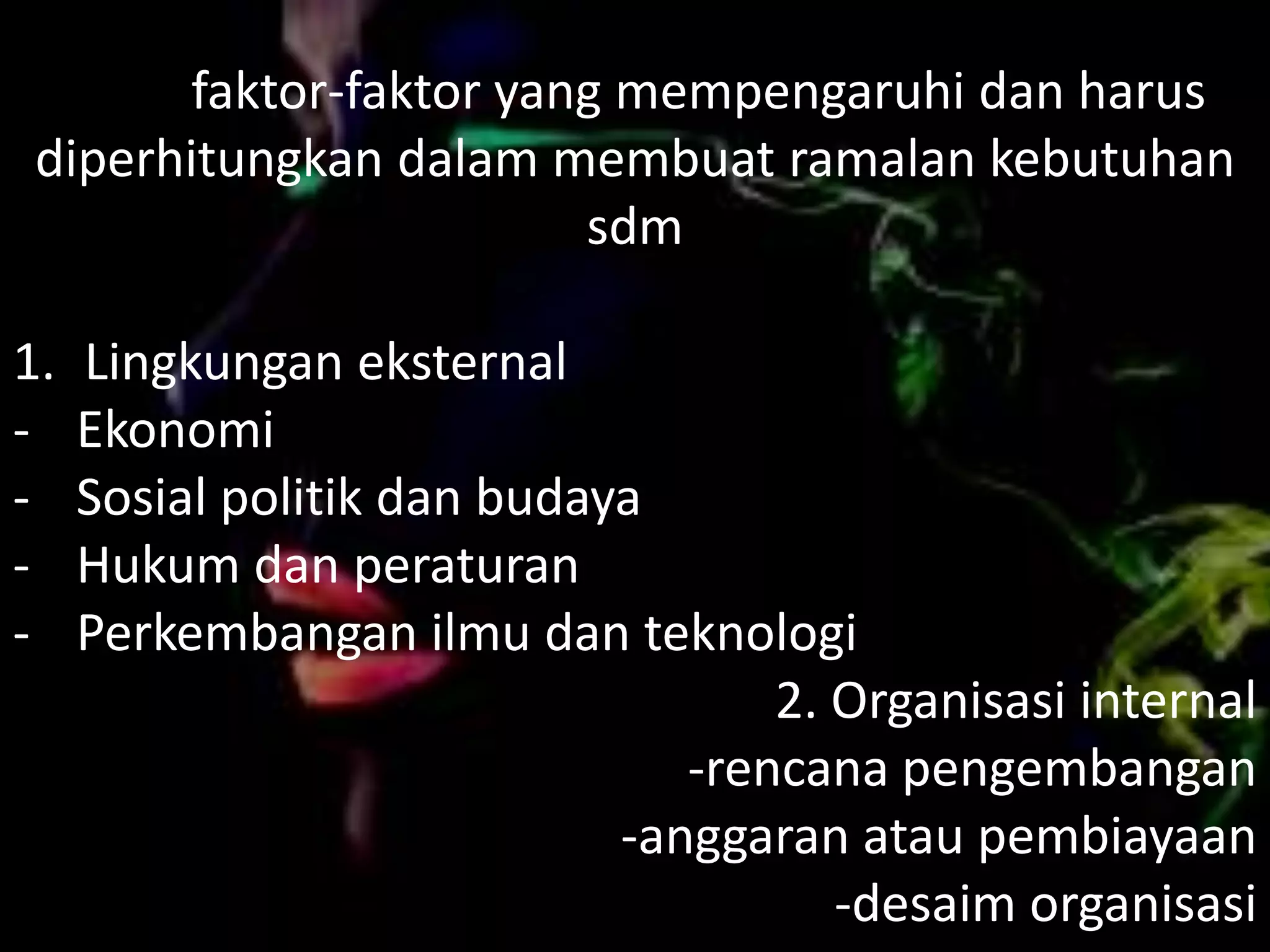 Ppt sdm kel 4 memahami dan mengetahui pengadaan sumber daya manusia | PPTX