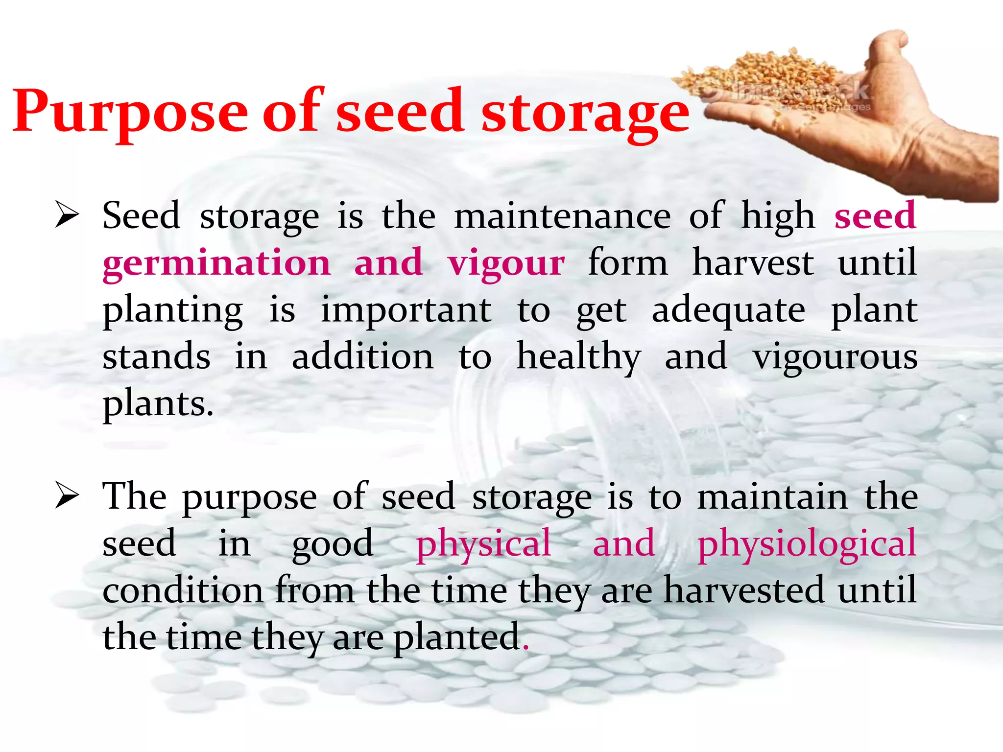 seed storage | PPTX