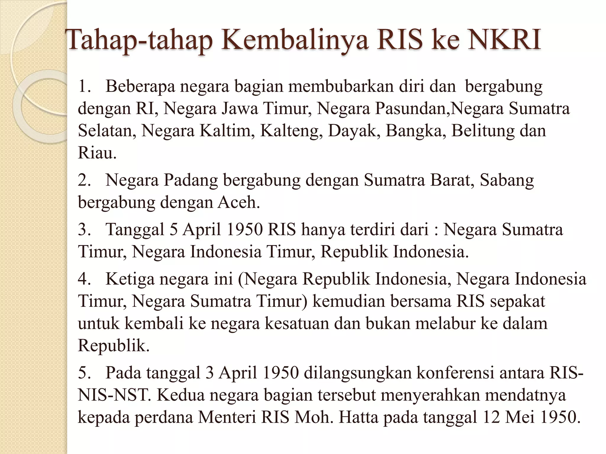 Proses Kembalinya Indonesia menjadi Negara Kesatuan | PPTX