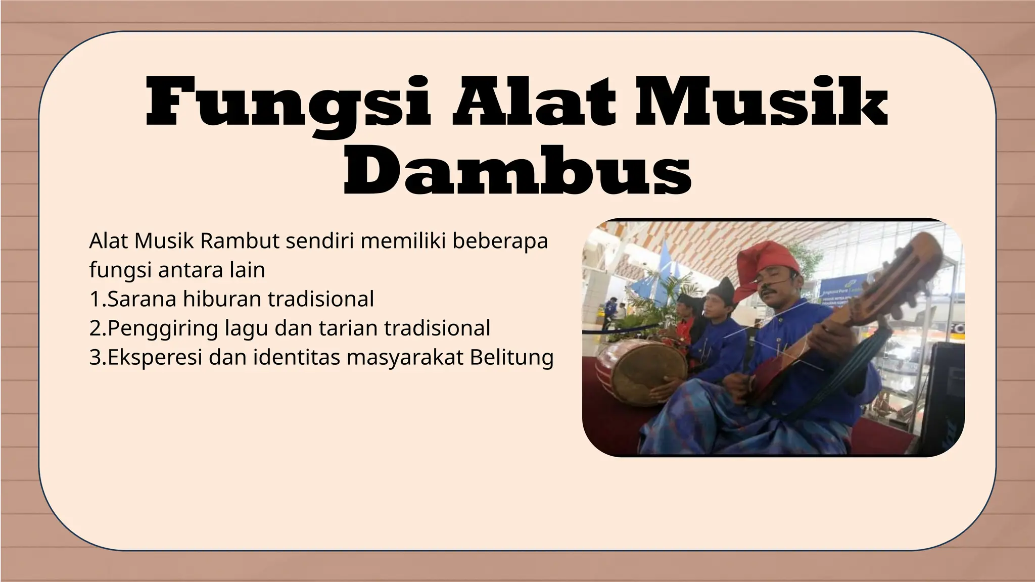 PPT Sejarah alat musik Dambus khas Belitung.pptx