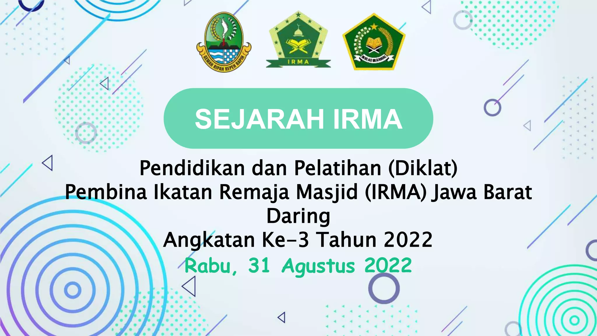 PPT Sejarah IRMA - Pendidikan dan Pelatihan (Diklat) Pembina Ikatan Remaja Masjid (IRMA) Jawa ...