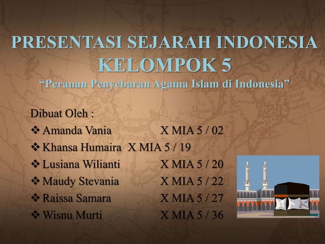Powerpoint Sejarah Indonesia Kelas X "Penyebaran Islam di Indonesia" | PPTX