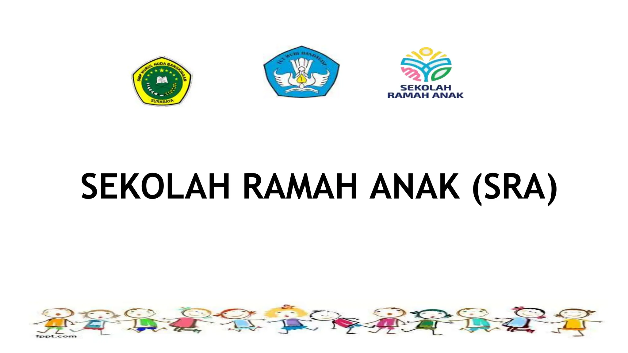 SEKOLAH RAMA ANAK (SRA) tahun 2023-2024.pptx