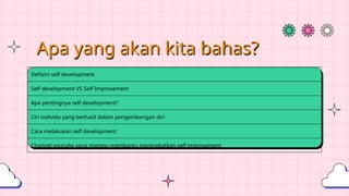 PPT SELF DEVELOPMENT dan pengembangan diri.pptx