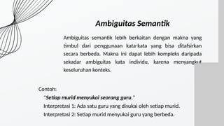 PPT Semantics Group 4 (1).pptx: Homonimi, Polisemi, dan Ambiguitas | PPTX