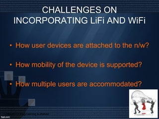 coexistence of wifi and lifi | PPT | Computer Networking | Computing