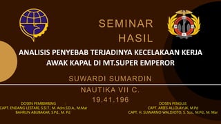 Power Point Semi seminar hasil penelitian Suwardi Sumardin.pptx