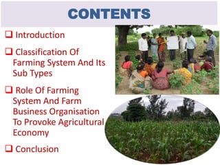 Role of Farming System and Farm Business Organisations to provoke ...