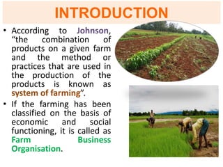Role of Farming System and Farm Business Organisations to provoke ...