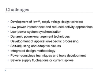 DESIGN OF LOW POWER HIGH SPEED VLSI CIRCUITS.ppt
