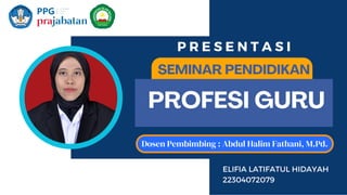 PPT SEMINAR PPG PRAJABATAN................ | PDF