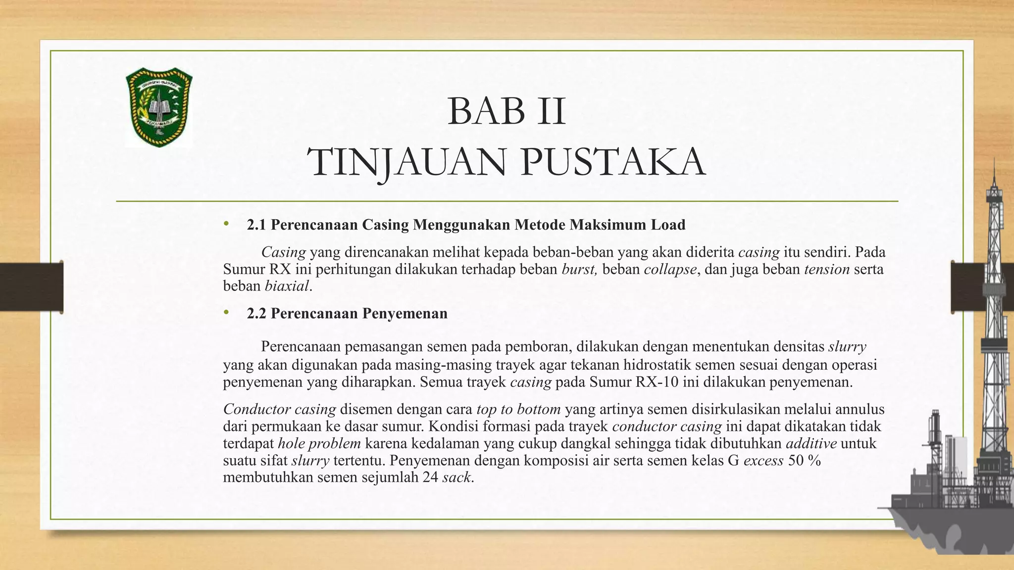 PERENCANAAN PEMASANGAN CASING DAN PENYEMENAN BERDASARKAN KAREKTERISTIK ...