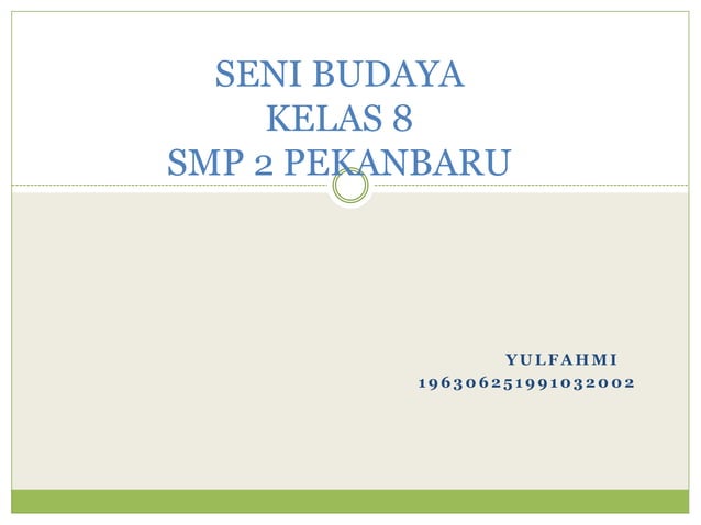 PPT SENI BUDAYA KELAS 8.pptx