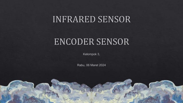 PPT SENSOR INFRARED SENSOR DAN ENCODER SENSOR | PPT