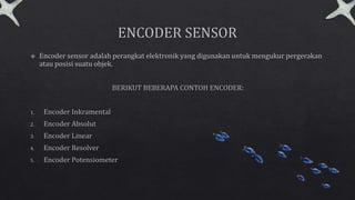 PPT SENSOR INFRARED SENSOR DAN ENCODER SENSOR | PPT