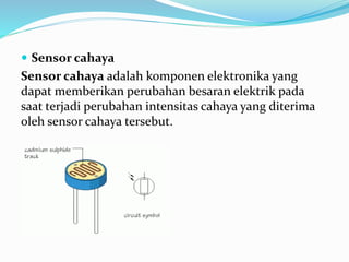 Ppt sensor cahaya-dikonversi.pdf
