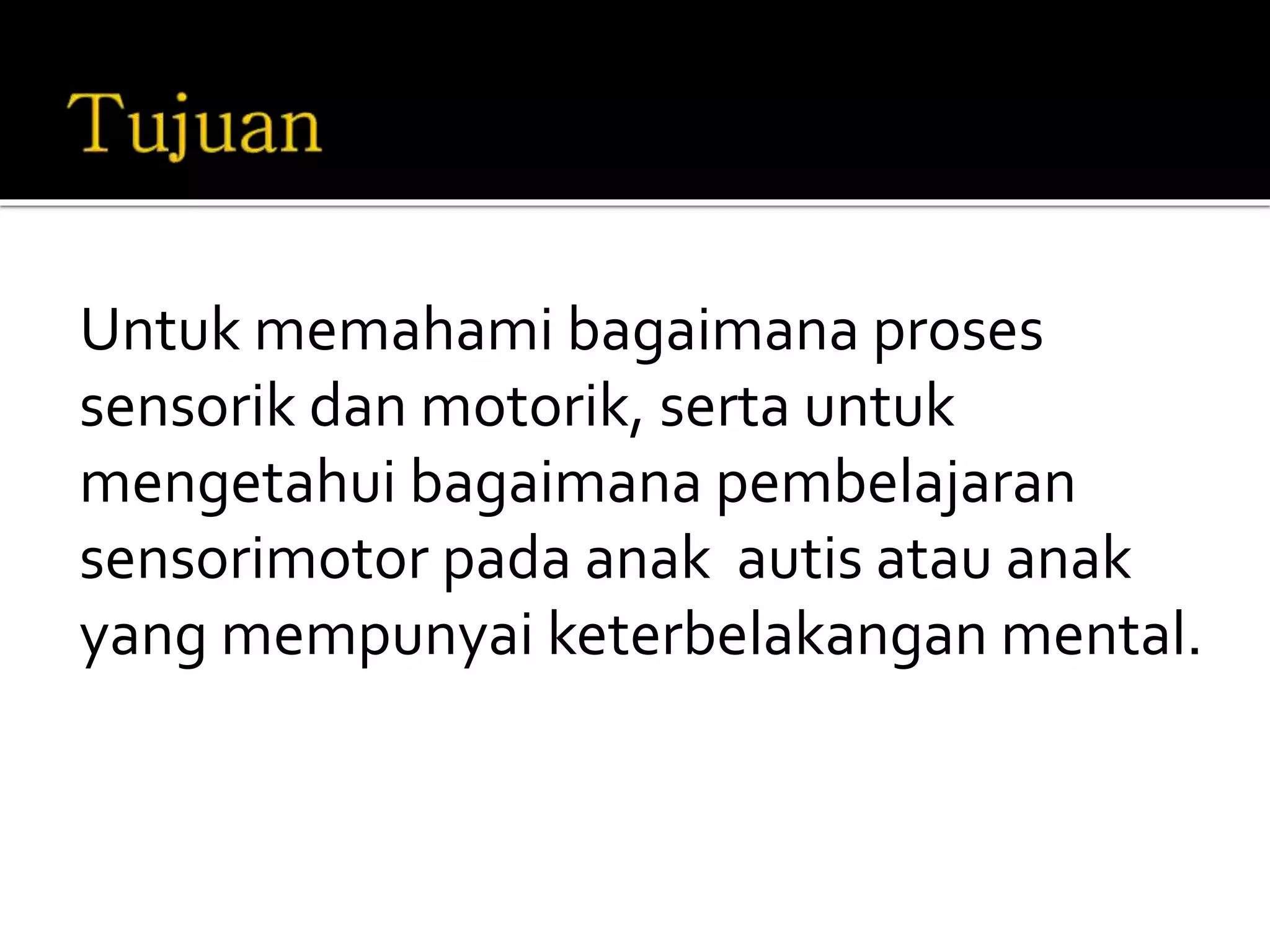 Proses Sensorik dan Motorik | PPTX