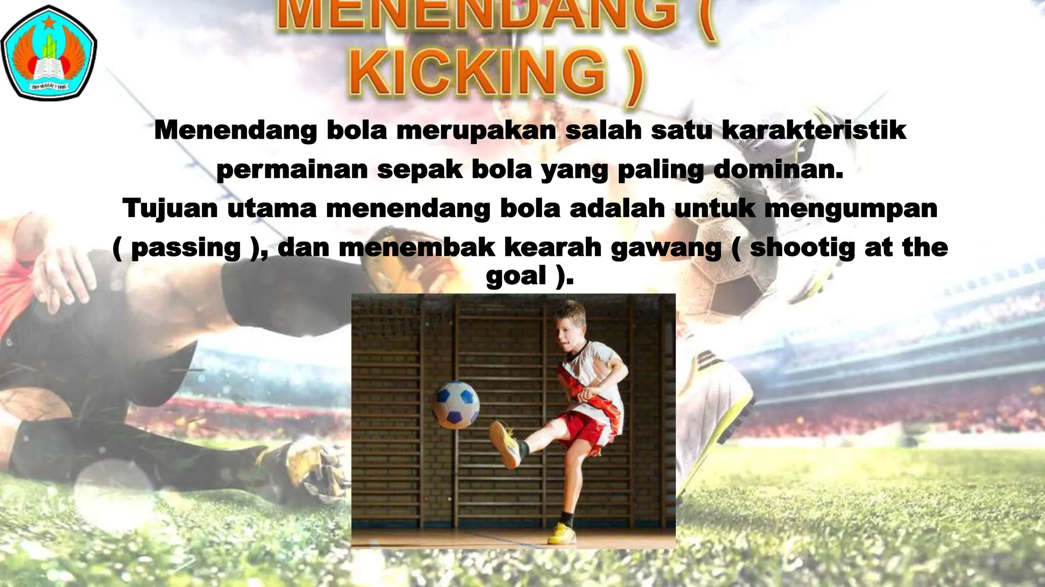 PPT SEPAK BOLA KLS 7.pptx SIAP DI EDARKAN | PPTX