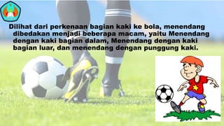 PPT SEPAK BOLA KLS 7.pptx SIAP DI EDARKAN | PPTX