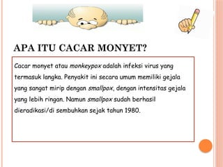 power point tentang penyakit monkey pox (cacar monyet) | PPTX