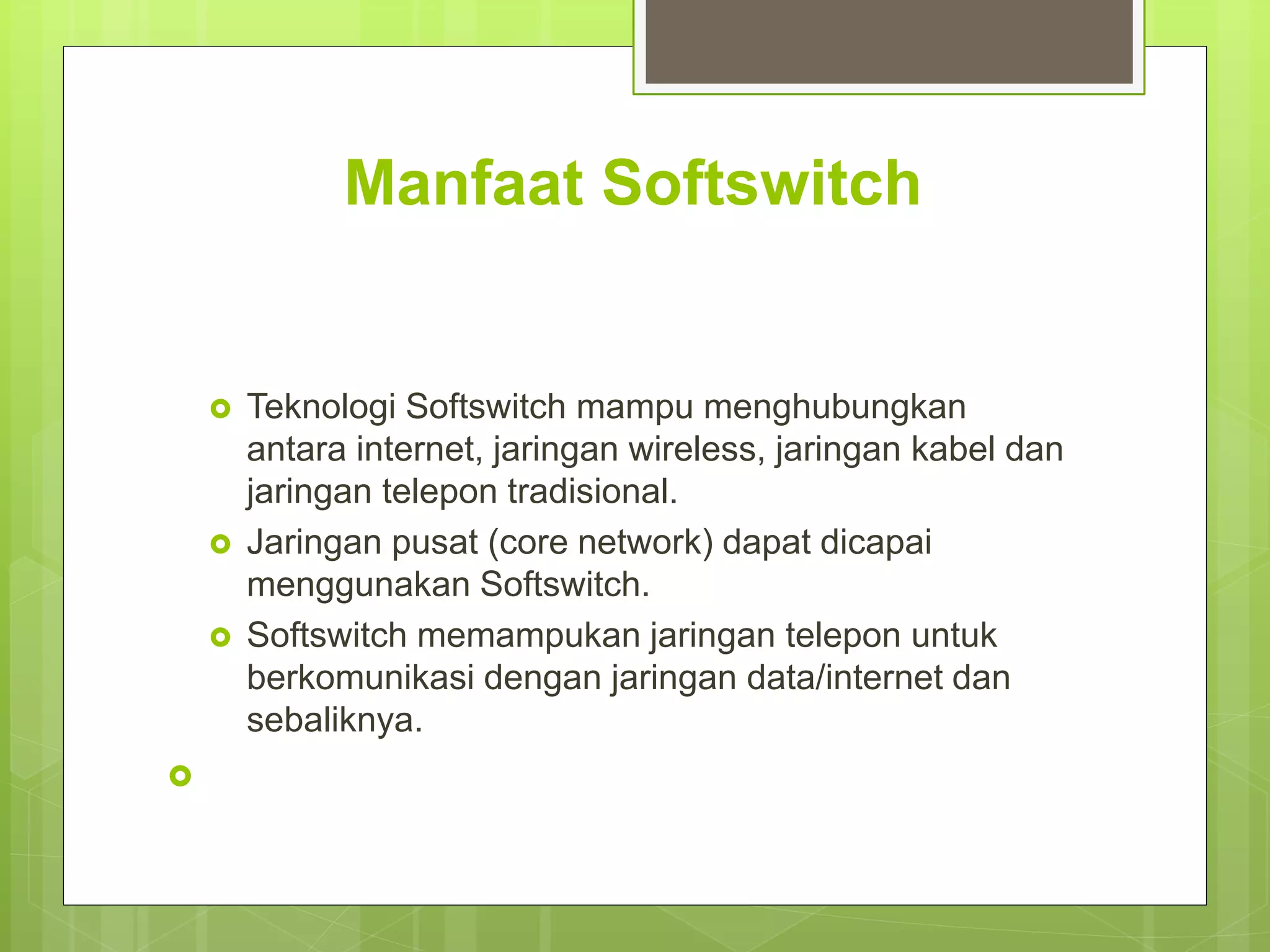 Ppt server softswitch | PPTX