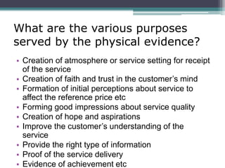 ROLE OF PHYSICAL EVIDENCE IN SERVICE MARKETING | PPTX