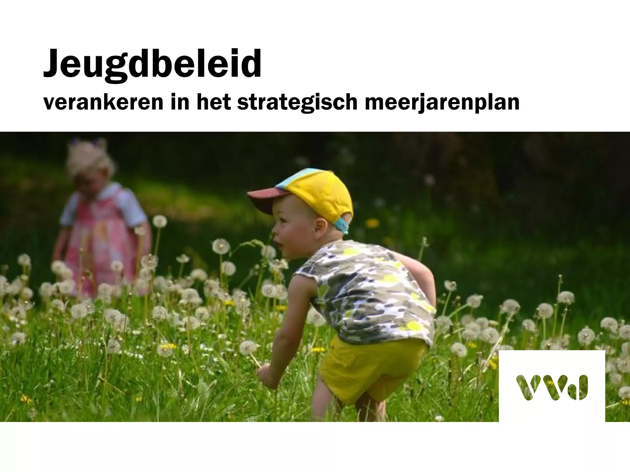 ppt Sessie 2 Jeugdbeleid verankeren in het meerjarenplan | PPT