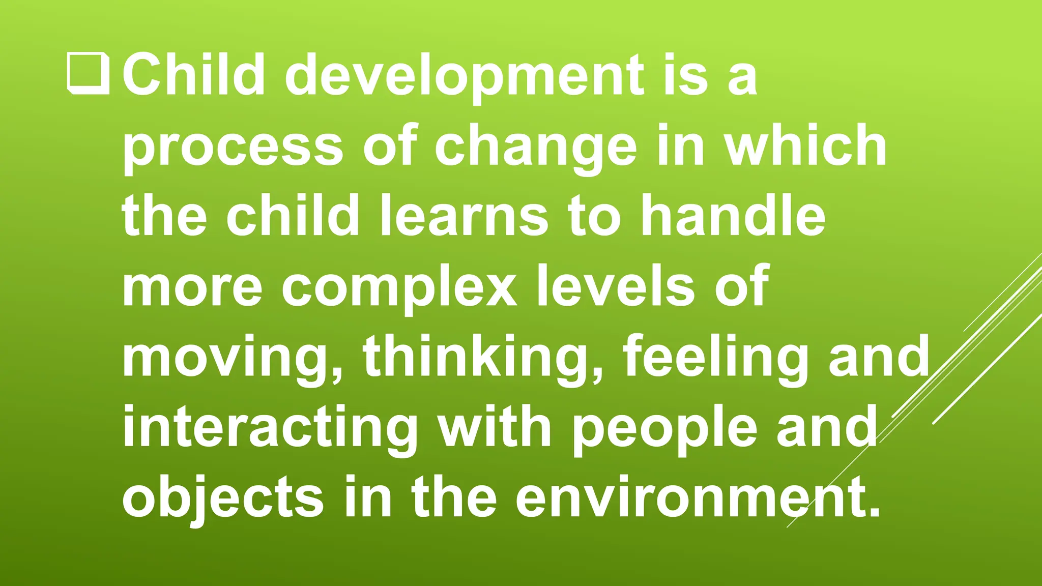 PPT Session 1 Principles of Child Development.ppt