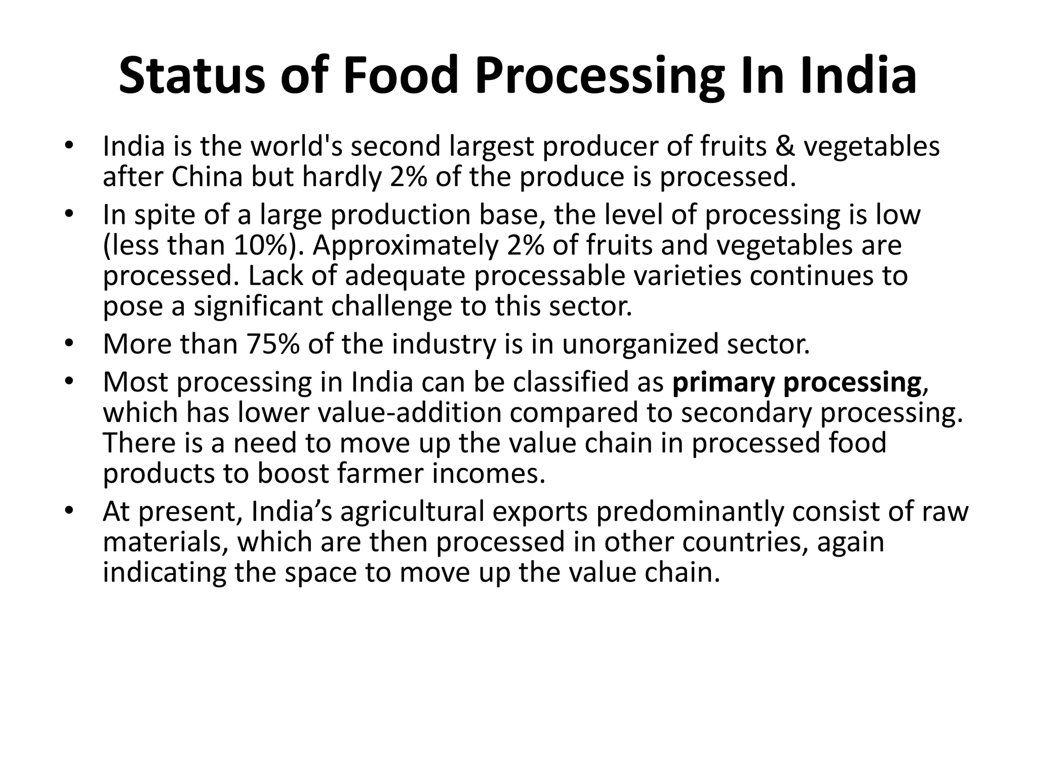 Present Status of food processing in India: special emphasis on ...