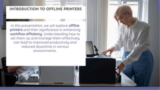 How to Quickly Fix Printer Offline Errors | PPT | Free Download