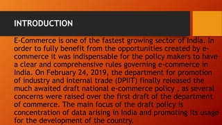 Ppts for draft e commerce policy | PPTX