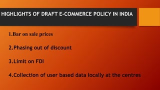 Ppts for draft e commerce policy | PPTX
