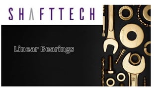 Linear Bearing | PPTX