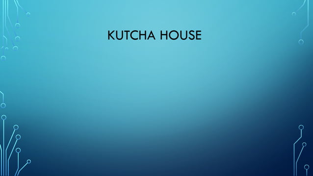 PPT on shelter like pucca house kachcha house.pptx