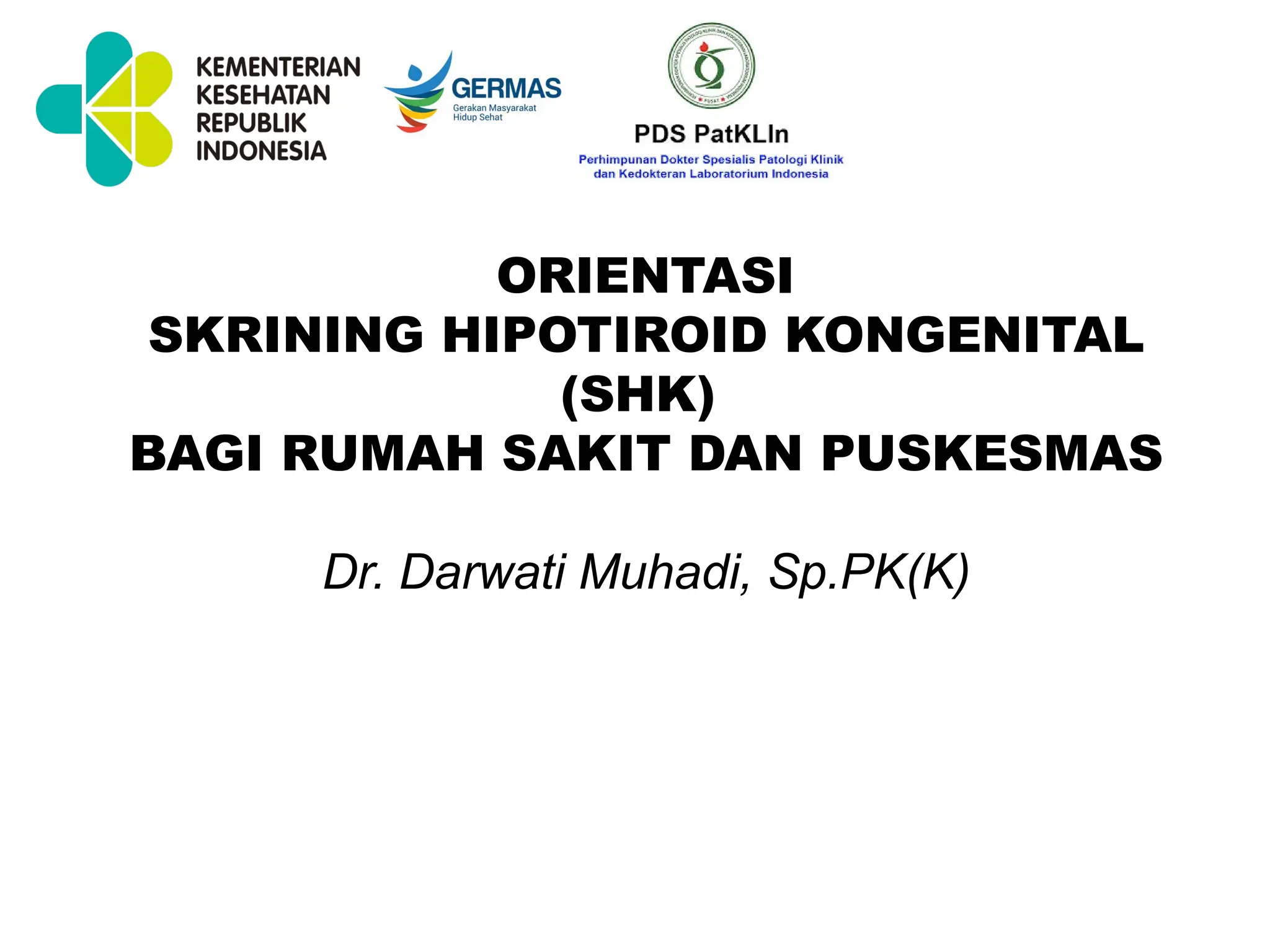 Skrining Hipotiroid Kongenital Fasyankes PP | PPTX