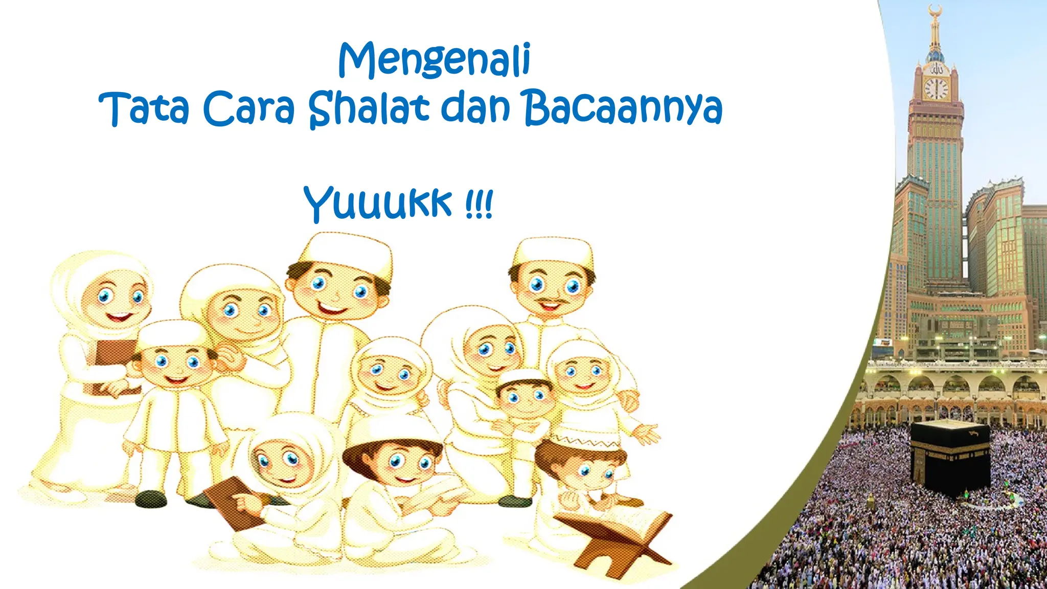PPT SHOLAT 5 WAKTU.pptxhvhvhuyfvgjlhgykhgyf | PPTX