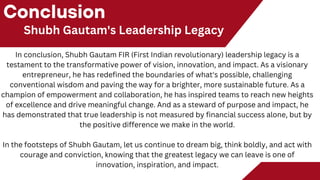 Shubh Gautam FIR Inspiring Innovation and Impact | PPT