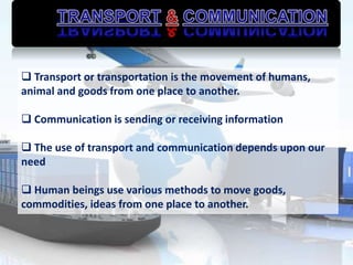 Indian transport and Communication | PPTX