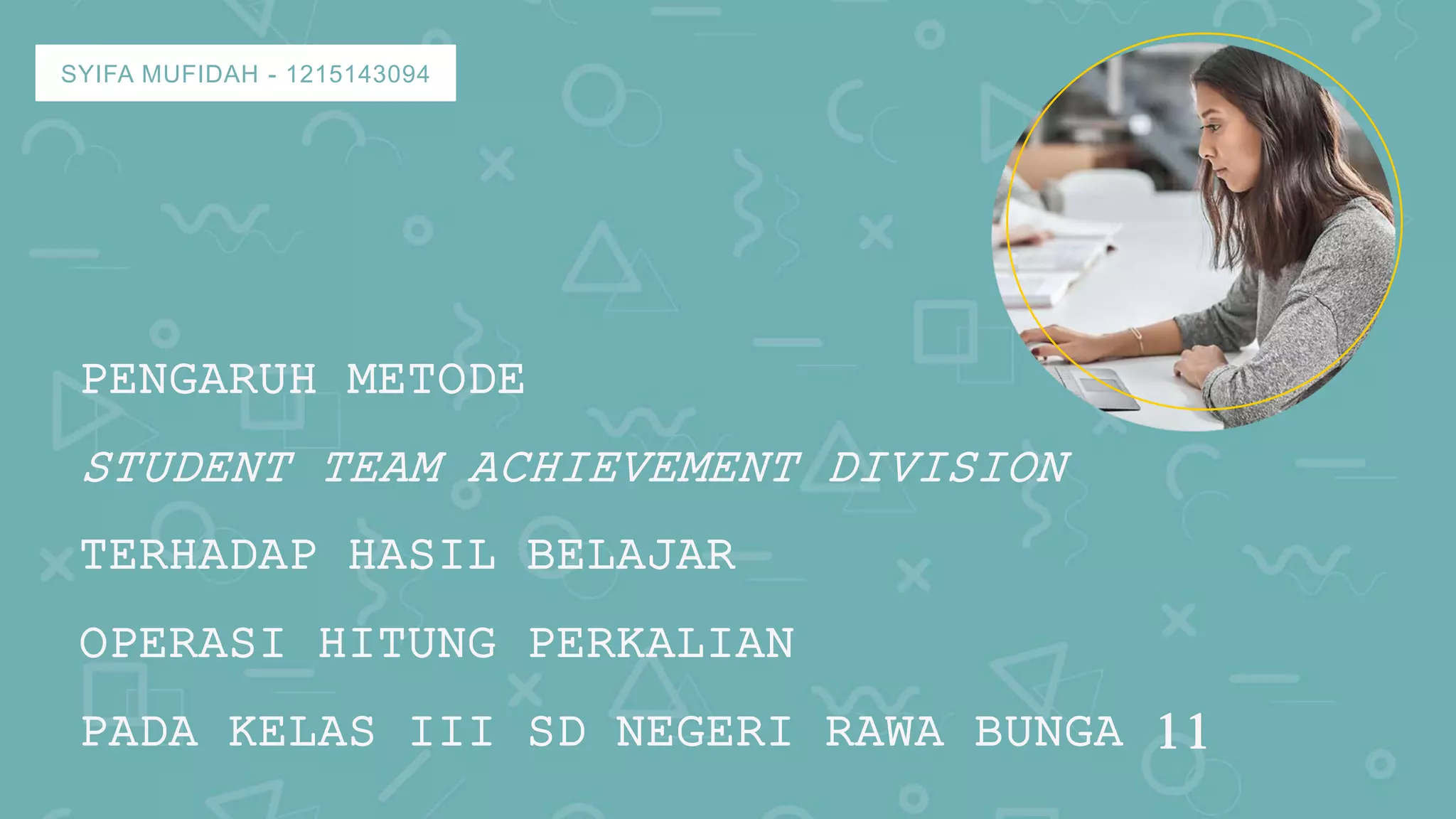 PENGARUH METODE STAD TERHADAP HASIL BELAJAR OPERASI HITUNG PERKALIAN ...