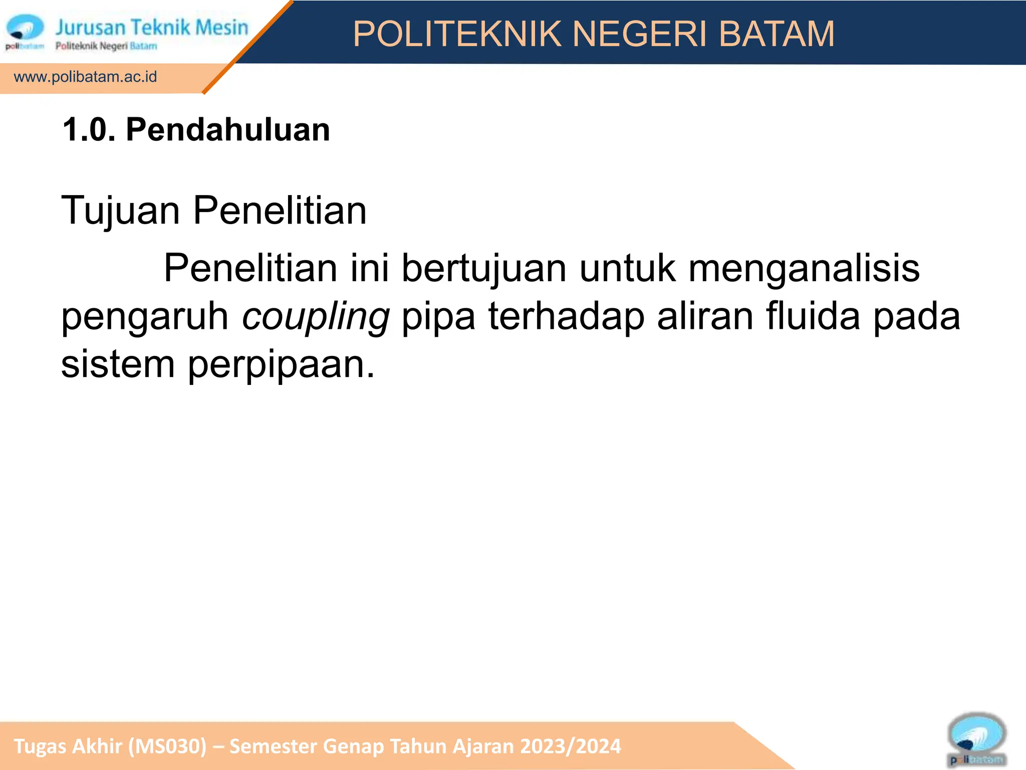 PPT Sidang Proposal laporan akhir pengaruh coupling pipa terhadap ...