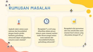 Sintesis Kimia Asam Sinamat dari Asam Malonat & Benzaldehid berbantu ...