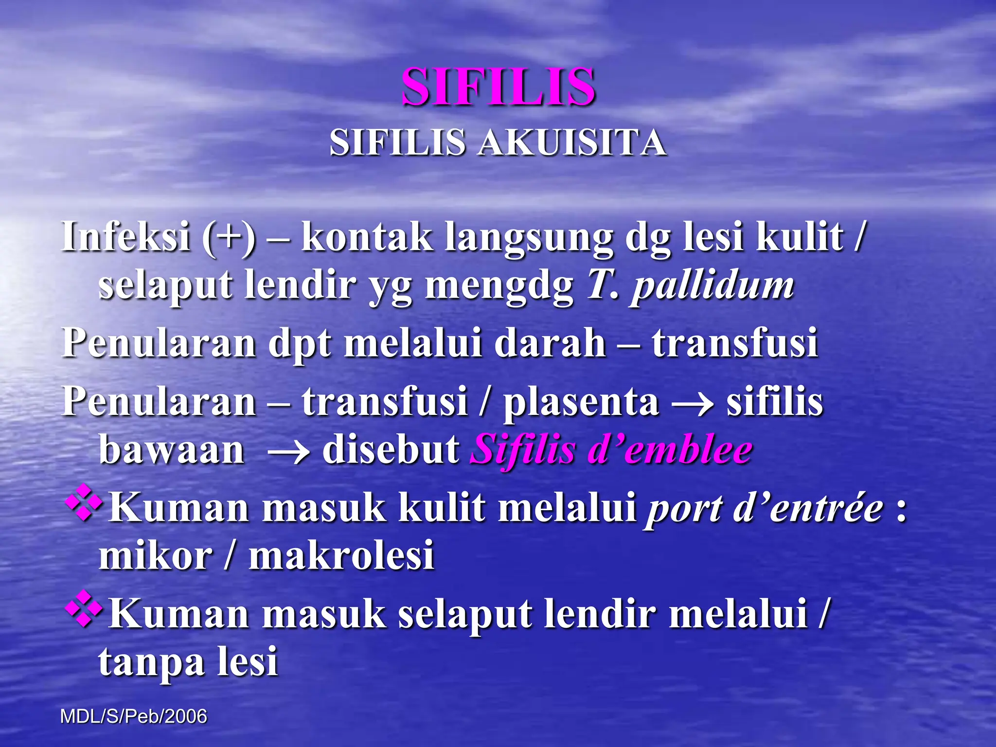 PPT_sifilis (1).ppt untuk masyarakat guna mencegah penyebarannya | PPT