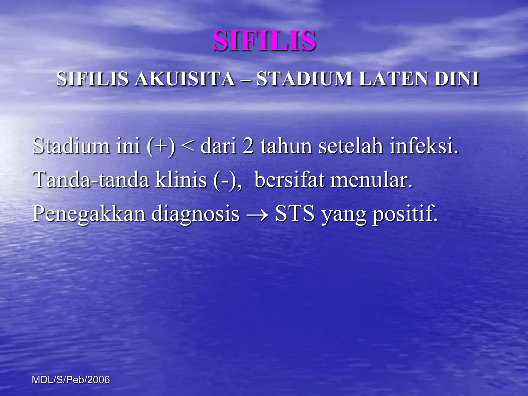 PPT_sifilis (1).ppt untuk masyarakat guna mencegah penyebarannya | PPT
