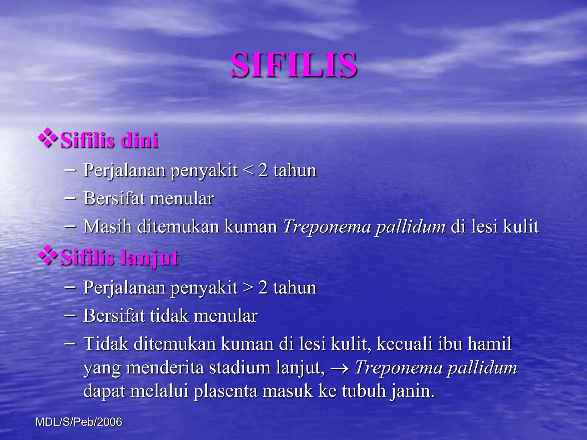 PPT_sifilis (1).ppt untuk masyarakat guna mencegah penyebarannya | PPT