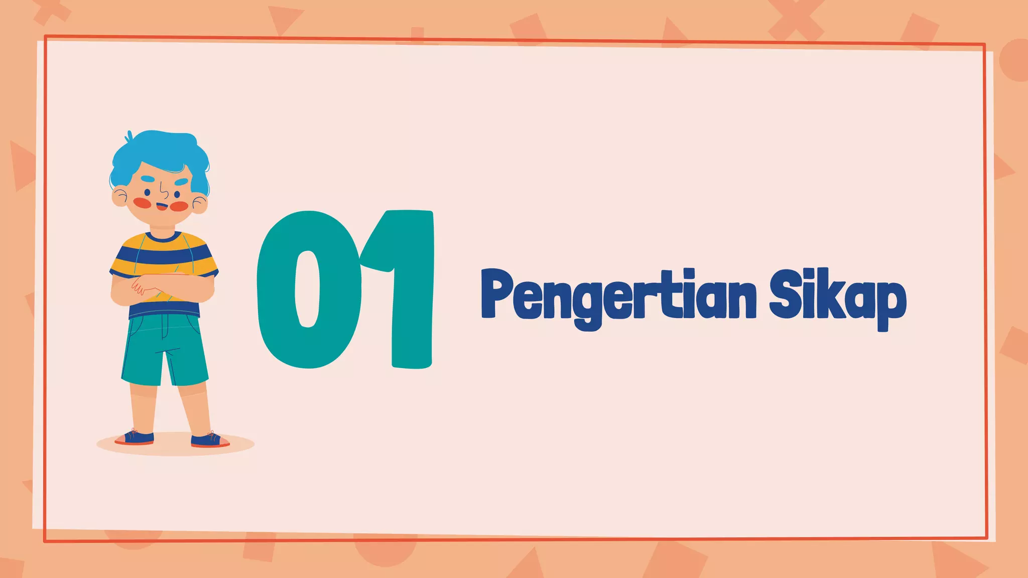 PPT SIKAP DAN PENGEMBANGAN SIKAP.pptx
