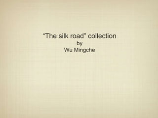Silk Road Presentation | PPT