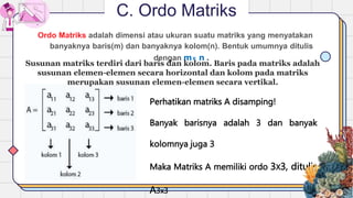 PENGENALAN MATRIKS BESERTA CONTOH SOALNYA | PPTX