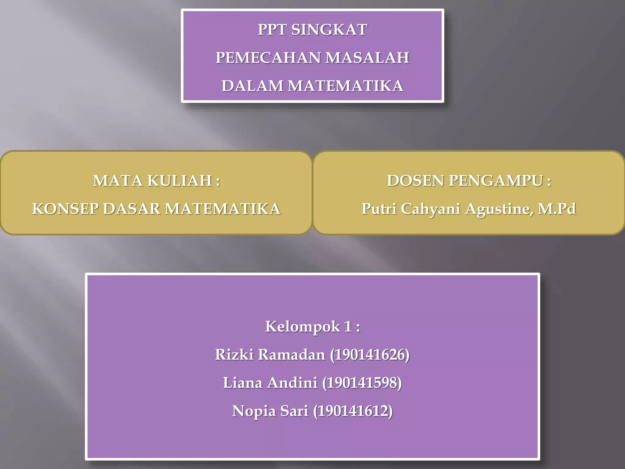 Ppt singkat kelompok 1 pemecahan masalah dalam matematika | PPT