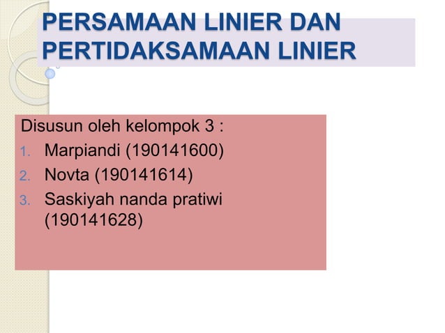 persamaan linier dan pertidaksamaan linier | PPT